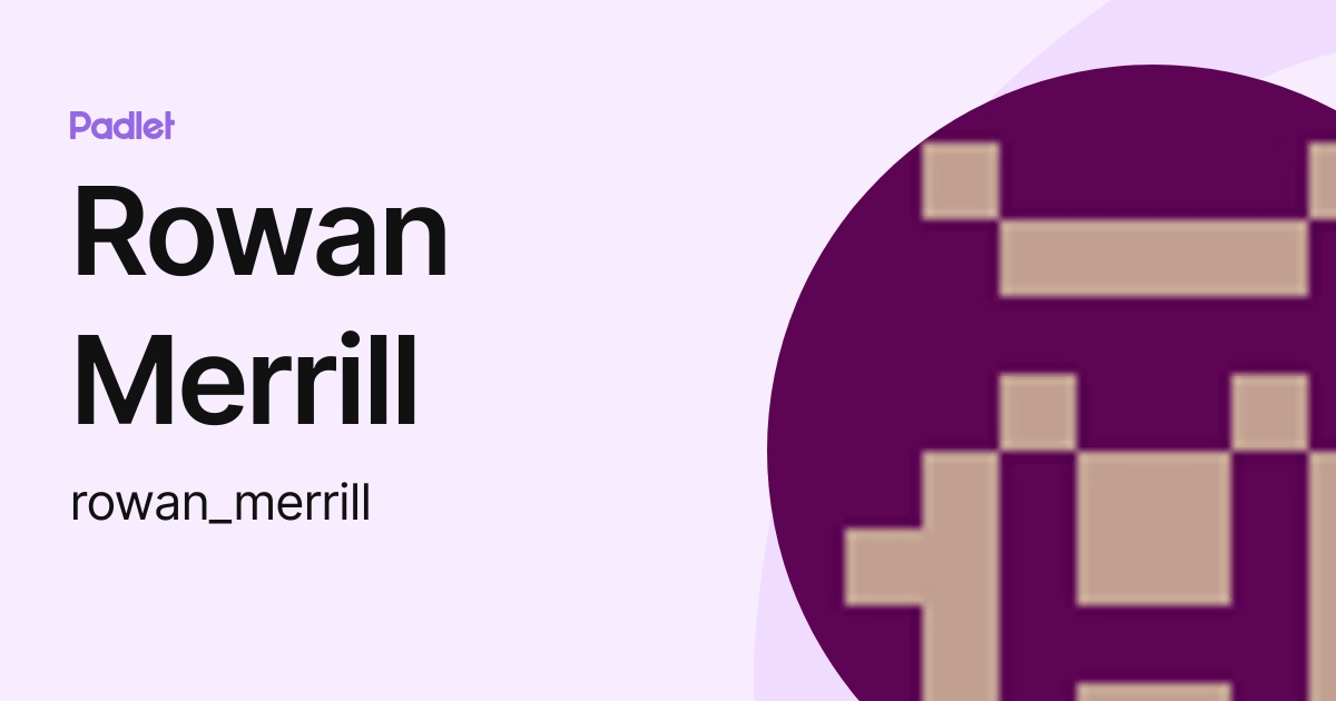 Rowan Merrill (rowan_merrill) profile | Padlet
