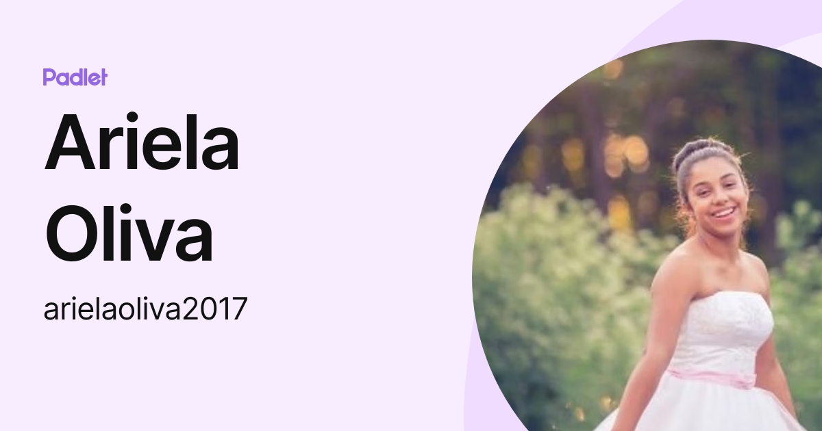 Ariela Oliva (arielaoliva2017) profile | Padlet
