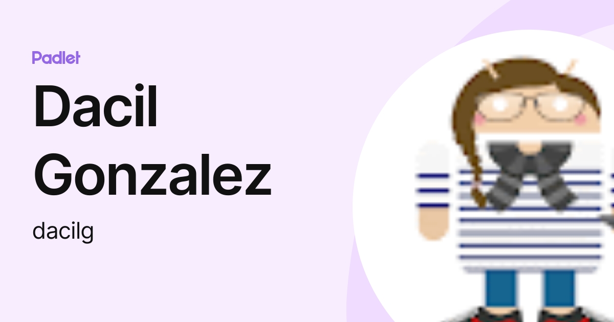 Dacil Gonzalez (dacilg) profile | Padlet