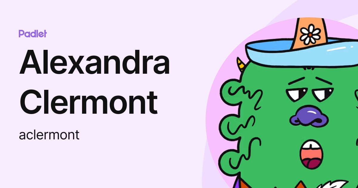 Alexandra Clermont (aclermont) profile | Padlet