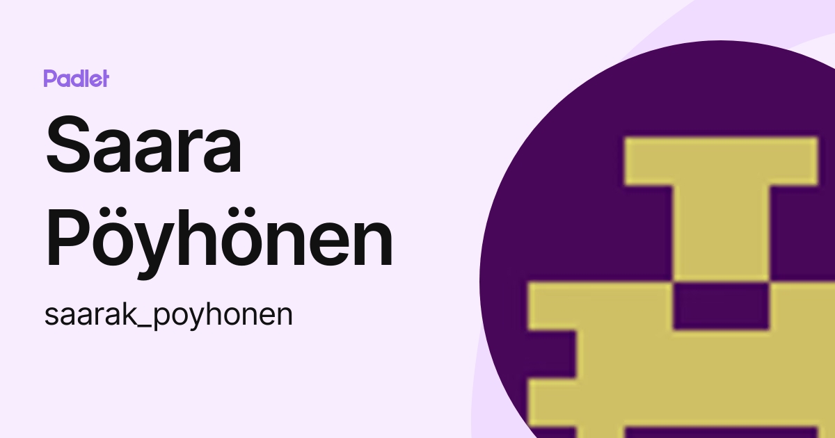 Saara Pöyhönen (saarak_poyhonen) profile | Padlet