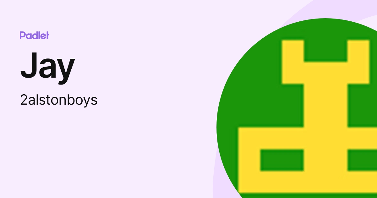 Jay (2alstonboys) profile | Padlet