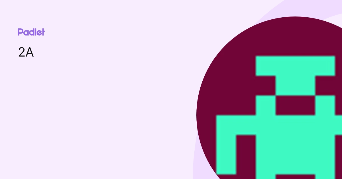 2A profile | Padlet