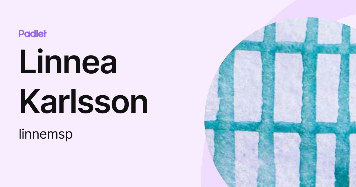 Linnea Karlsson (linnemsp) profile | Padlet