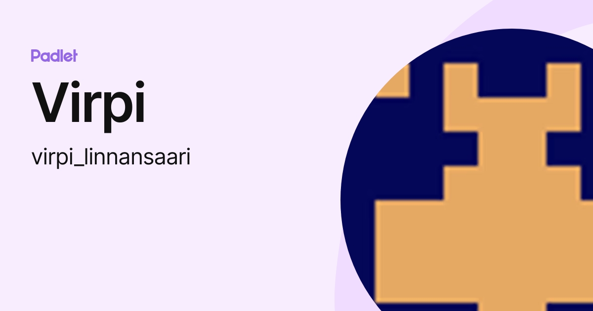Virpi Virpi Linnansaari Profile Padlet