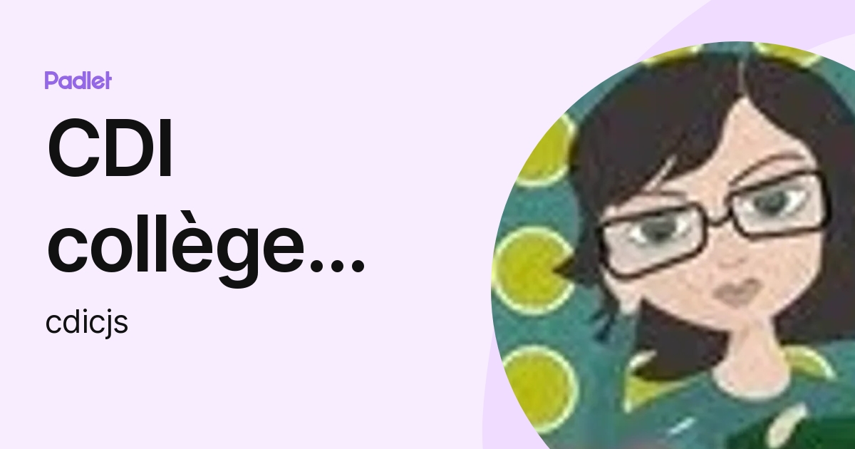 Profil de CDI collège CJS (cdicjs) | Padlet