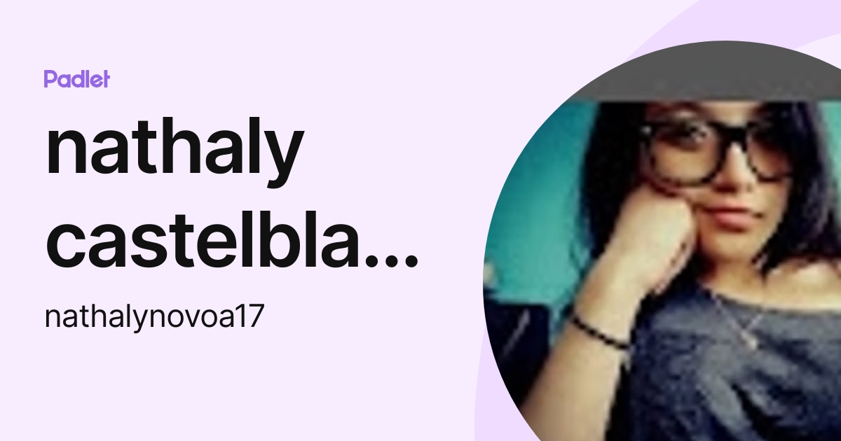 nathaly castelblanco novoa (nathalynovoa17) profile | Padlet