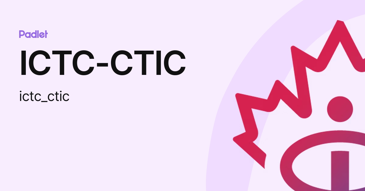 ICTC-CTIC (ictc_ctic) profile | Padlet