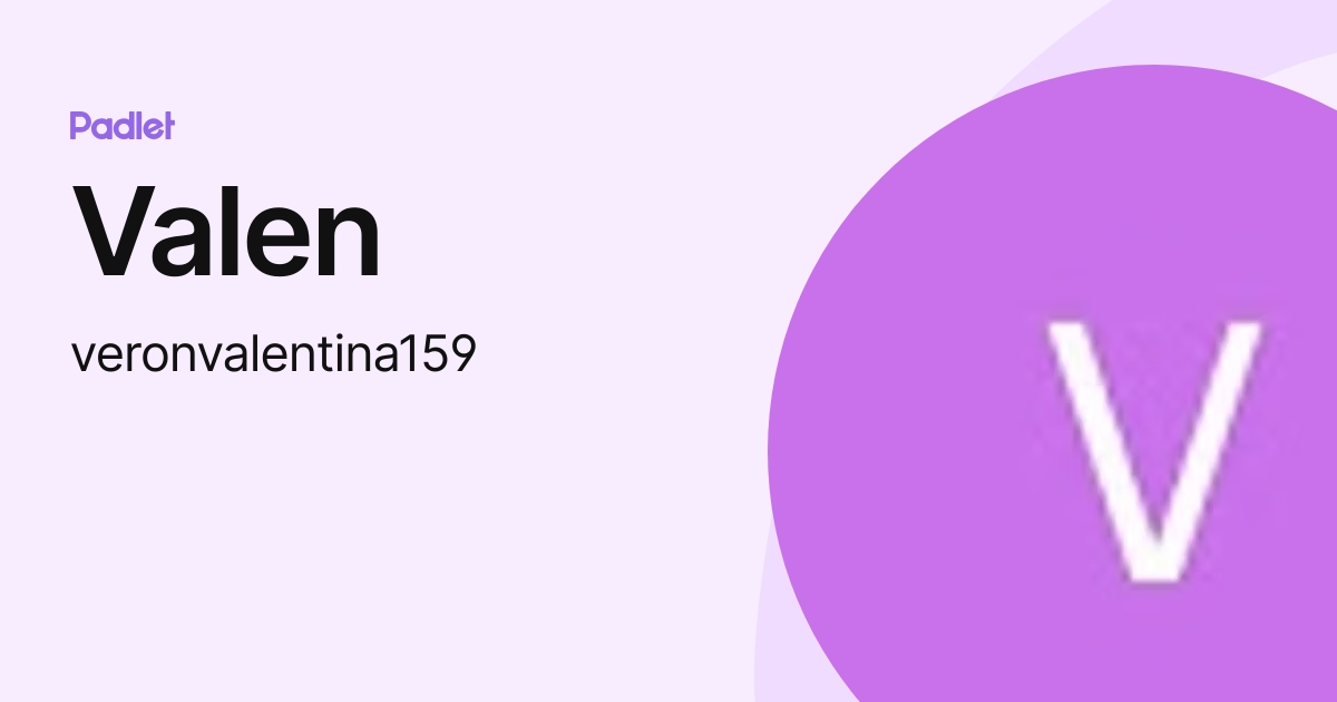 Valen (veronvalentina159) profile | Padlet