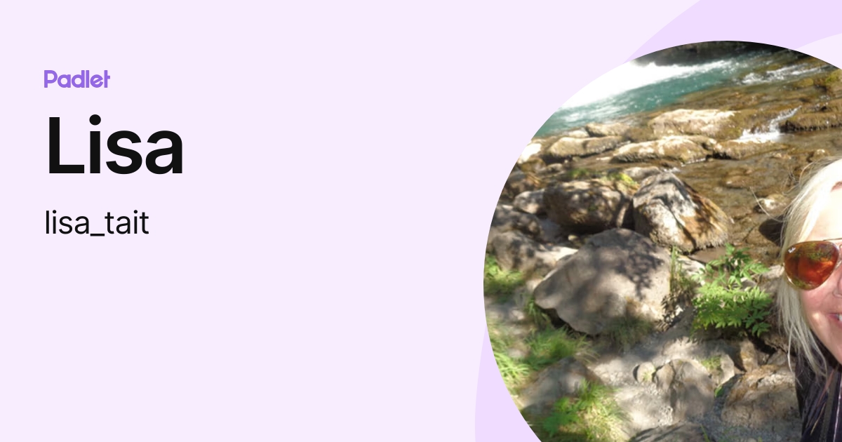 Lisa (lisa_tait) profile | Padlet