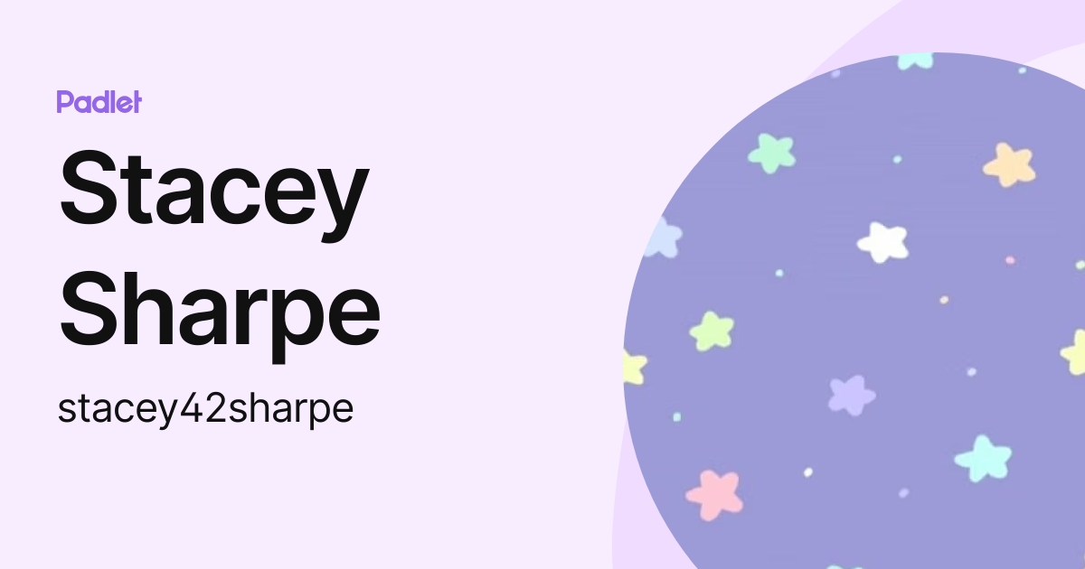 Stacey Sharpe (stacey42sharpe) profile | Padlet