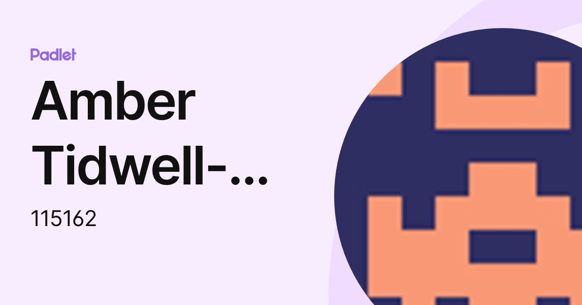 Amber Tidwell-Morgan (115162) profile | Padlet