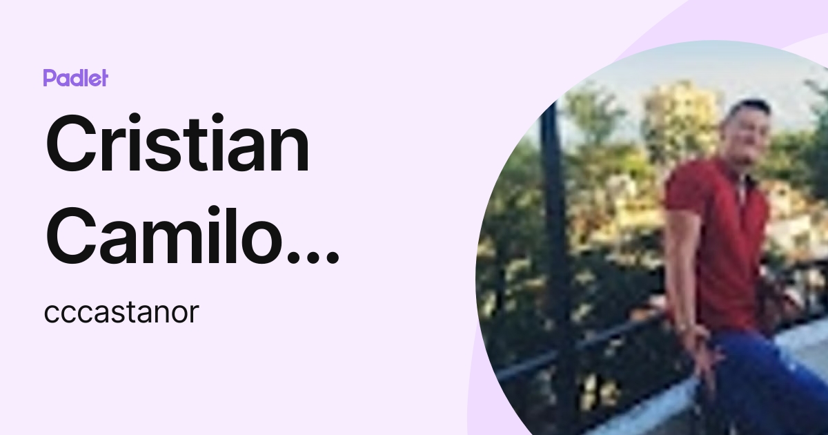 Cristian Camilo Castano Rodriguez (cccastanor) profile | Padlet