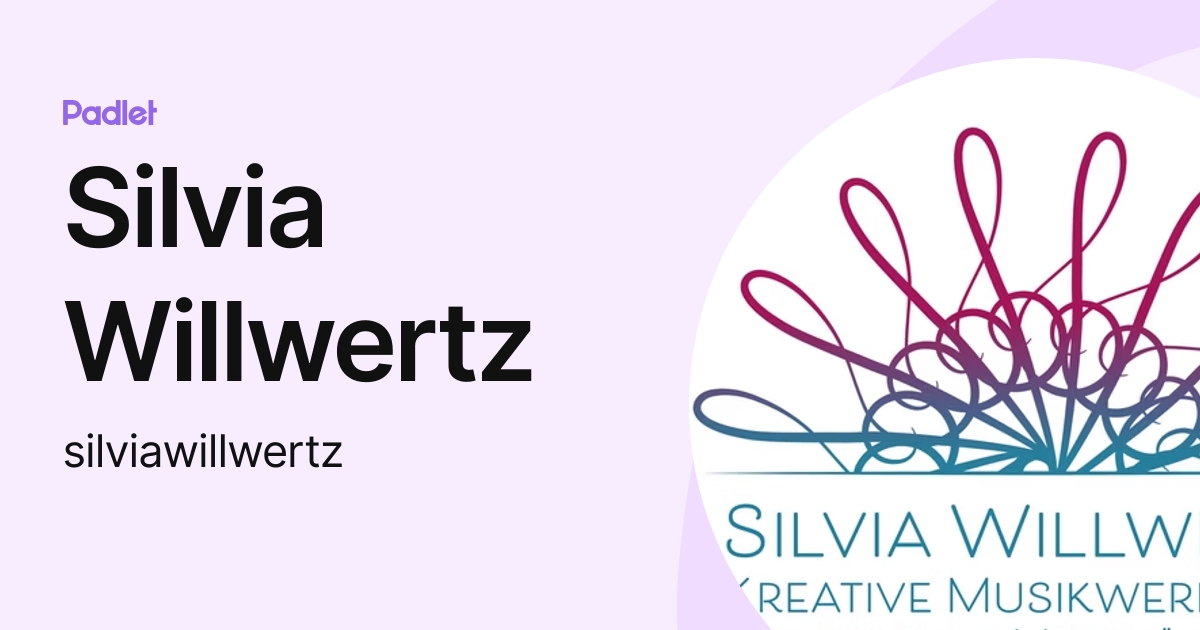 Silvia Willwertz (silviawillwertz) profile | Padlet
