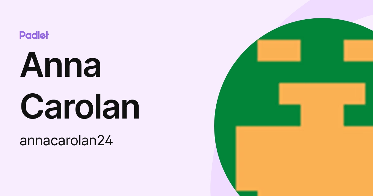 Anna Carolan (annacarolan24) profile | Padlet