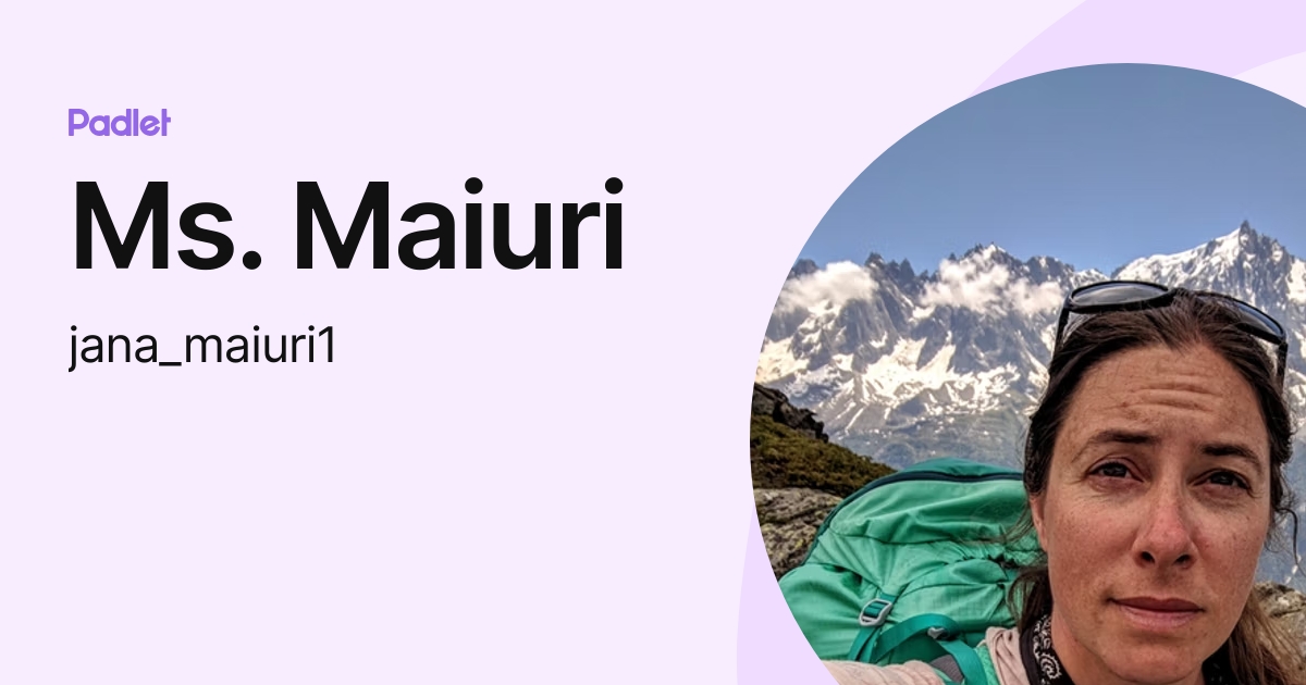 Ms. Maiuri (jana_maiuri1) profile | Padlet