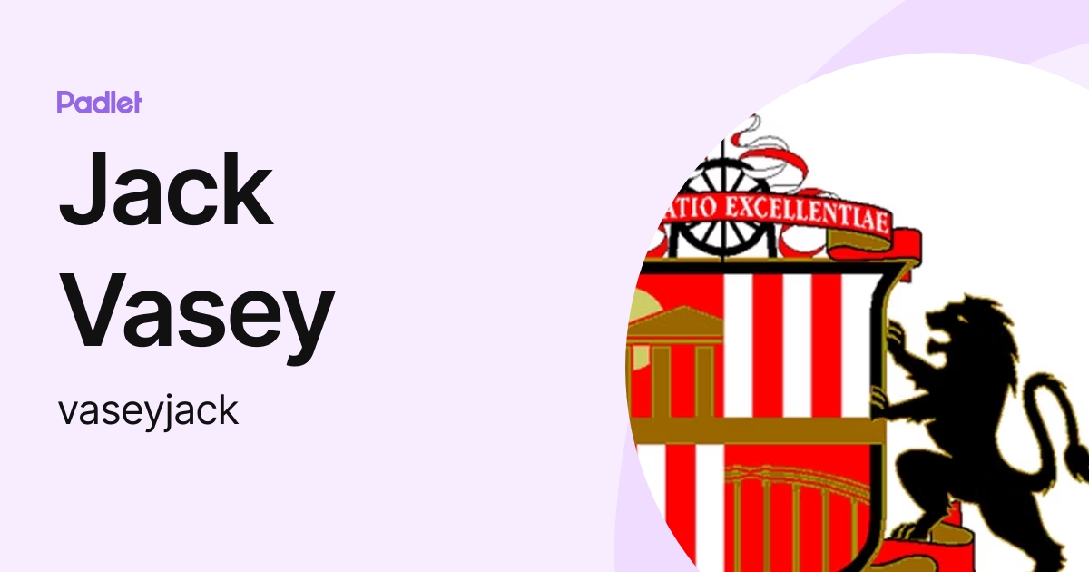 Jack Vasey (vaseyjack) profile | Padlet