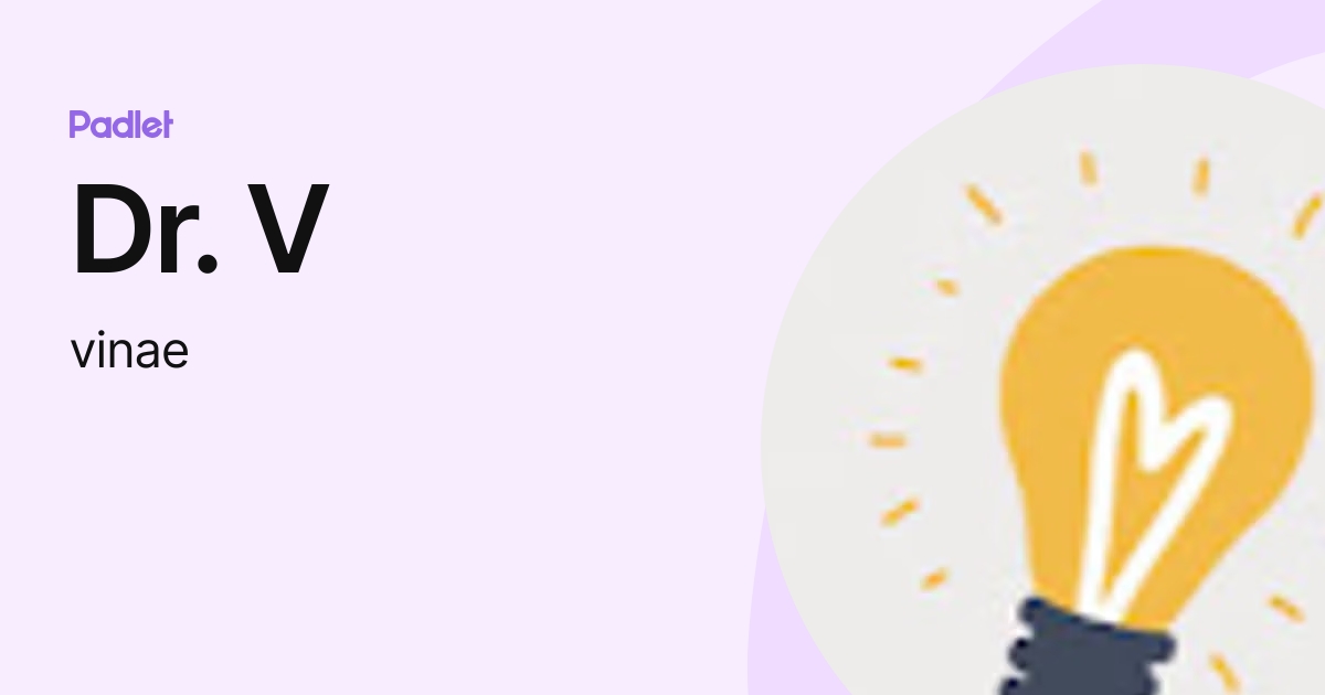 Dr. V (vinae) profile | Padlet