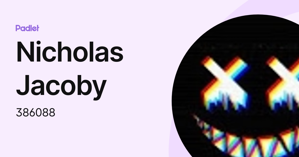 Nicholas Jacoby (386088) profile | Padlet