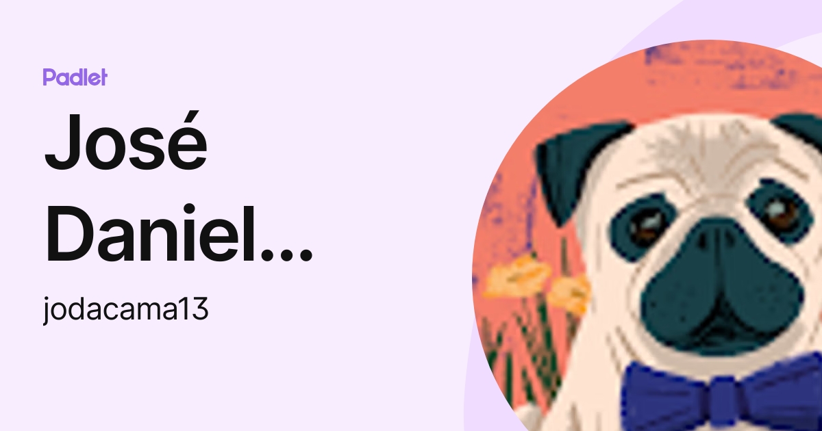 José Daniel Castillo Mancilla (jodacama13) profile | Padlet