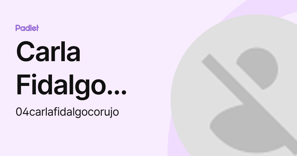 Carla Fidalgo Corujo (04carlafidalgocorujo) profile | Padlet
