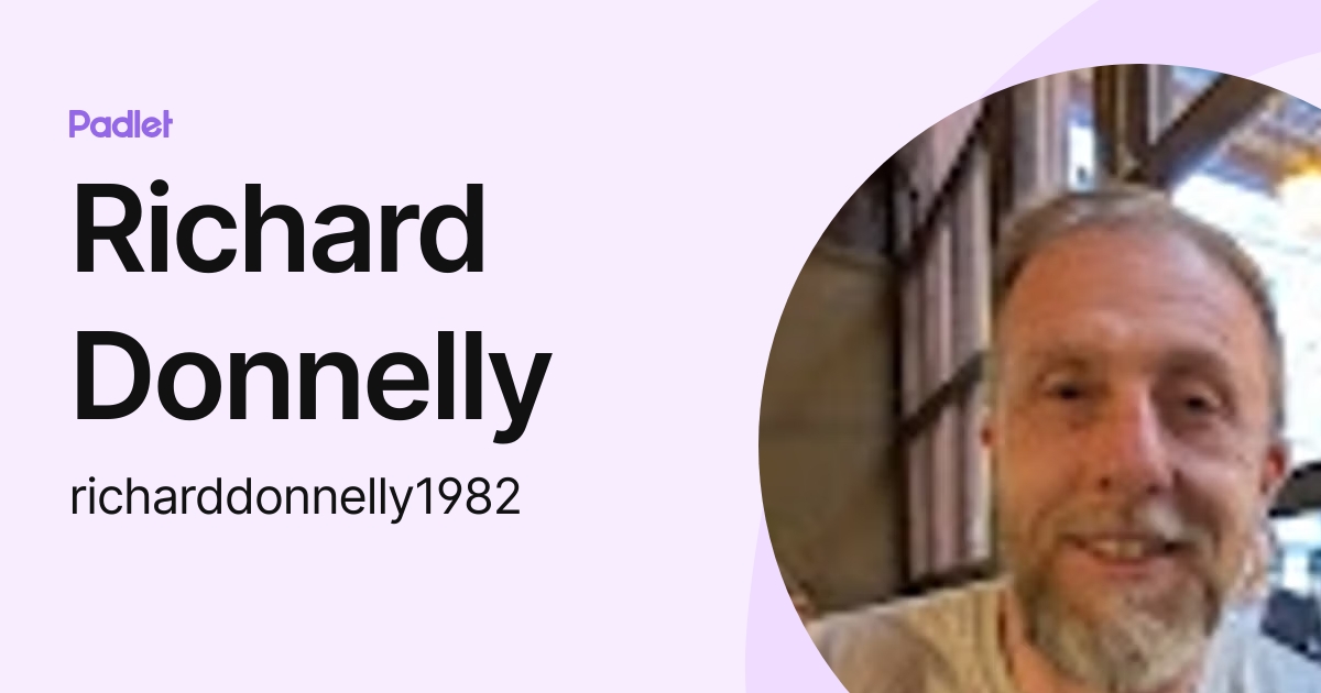 Richard Donnelly (richarddonnelly1982) profile | Padlet