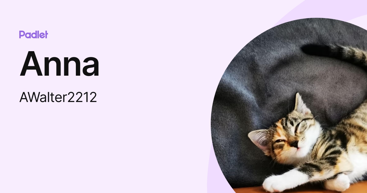 Anna (AWalter2212) profile | Padlet