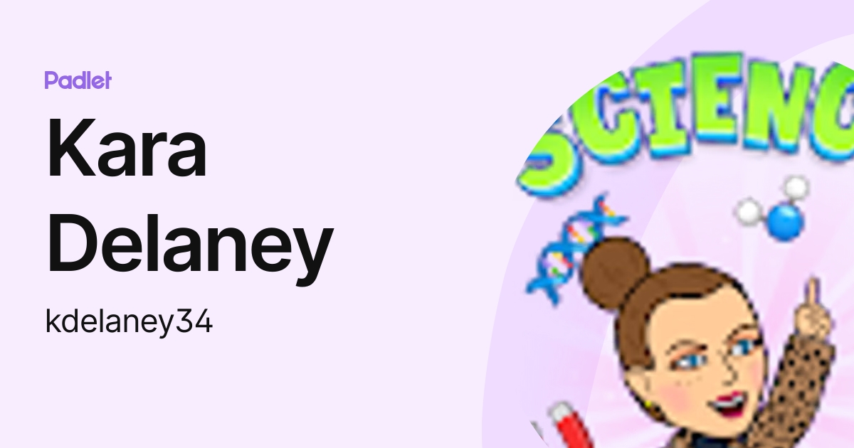 Kara Delaney (kdelaney34) profile | Padlet