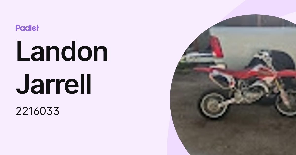 Landon Jarrell (2216033) profile | Padlet