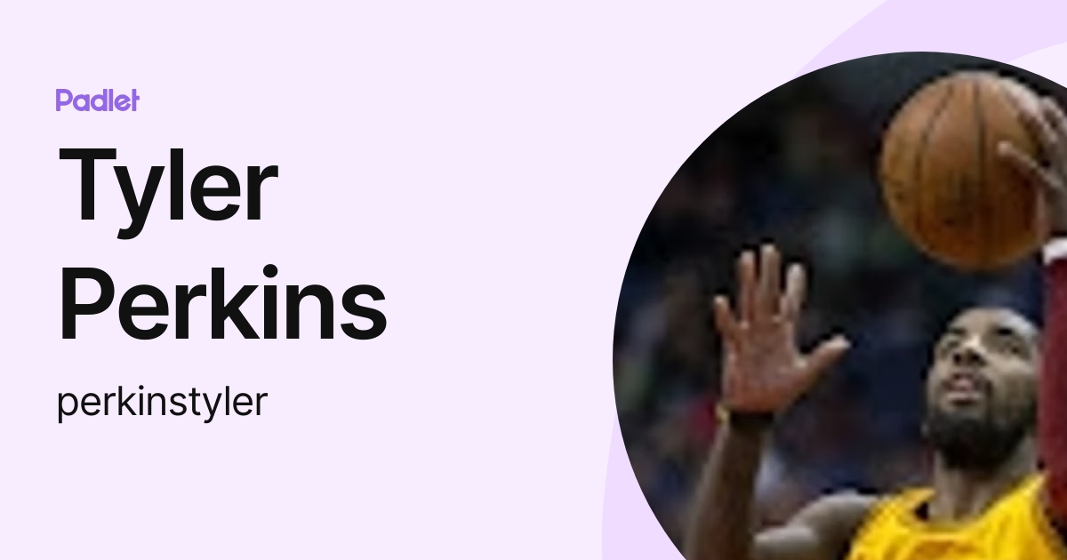 Tyler Perkins (perkinstyler) profile | Padlet