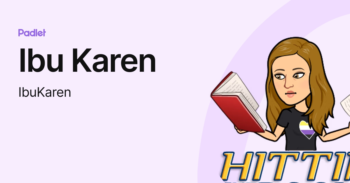 Ibu Karen (IbuKaren) profile | Padlet