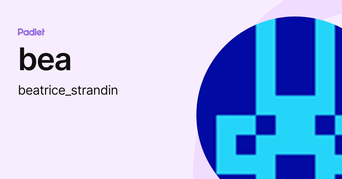 bea (beatrice_strandin) profile | Padlet