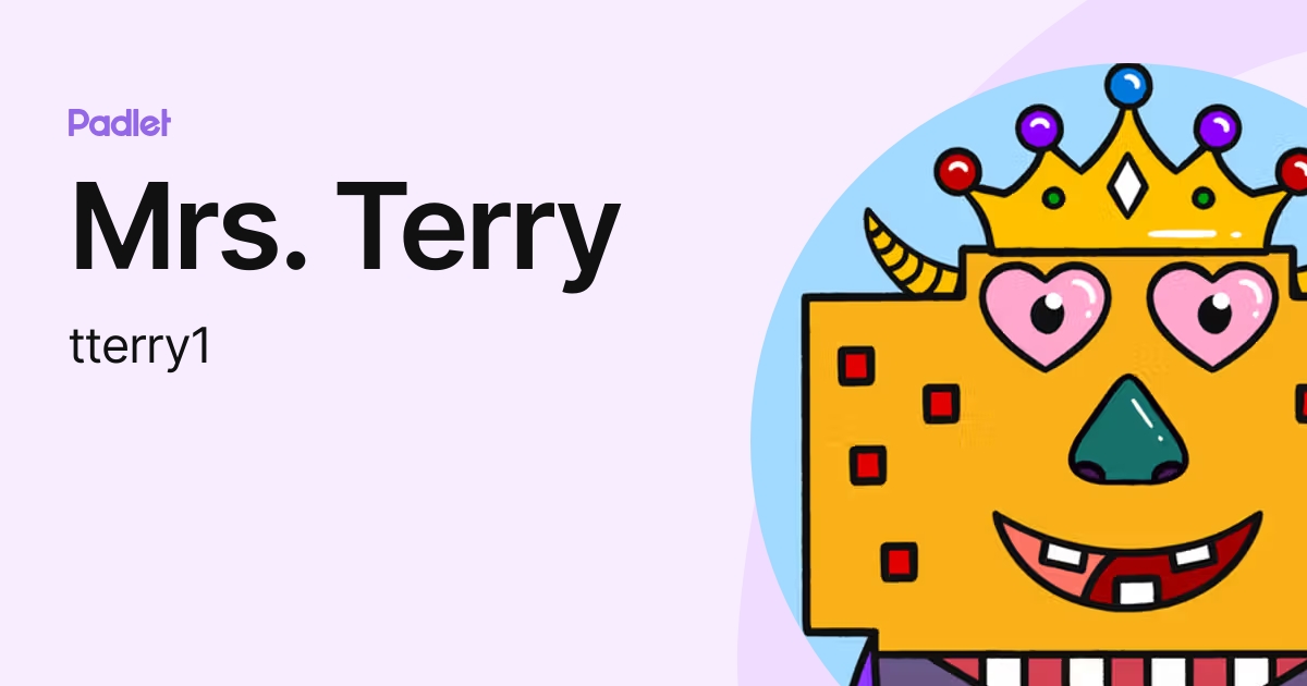 Mrs. Terry (tterry1) profile | Padlet