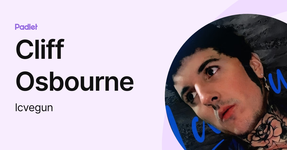 Cliff Osbourne (lcvegun) profile | Padlet