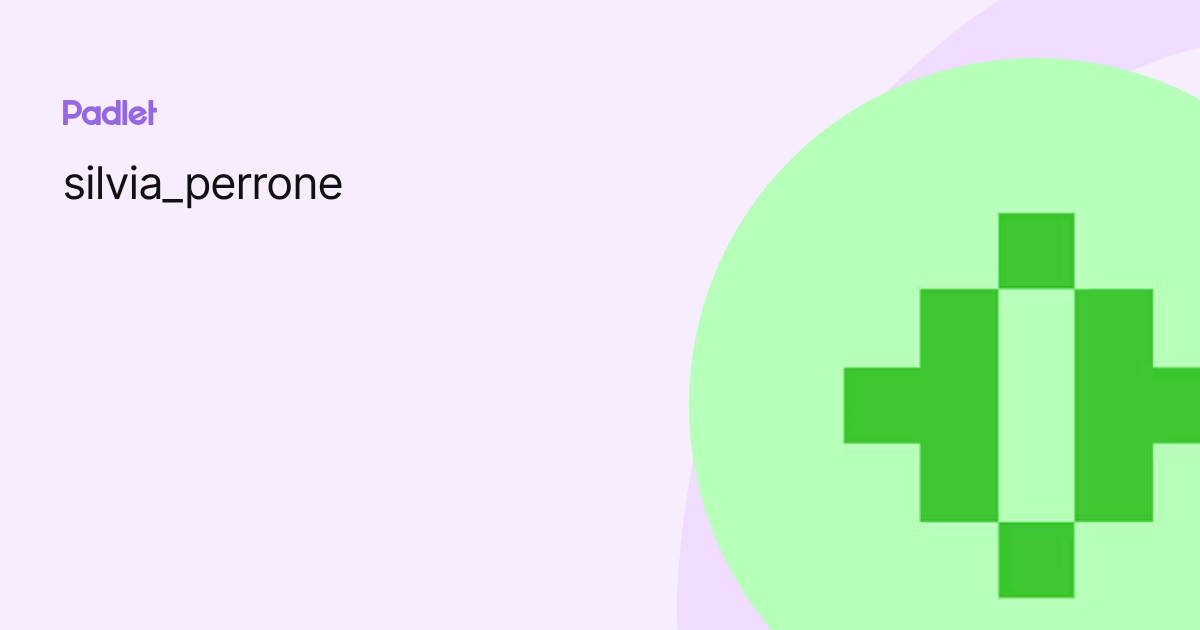silvia_perrone profile | Padlet