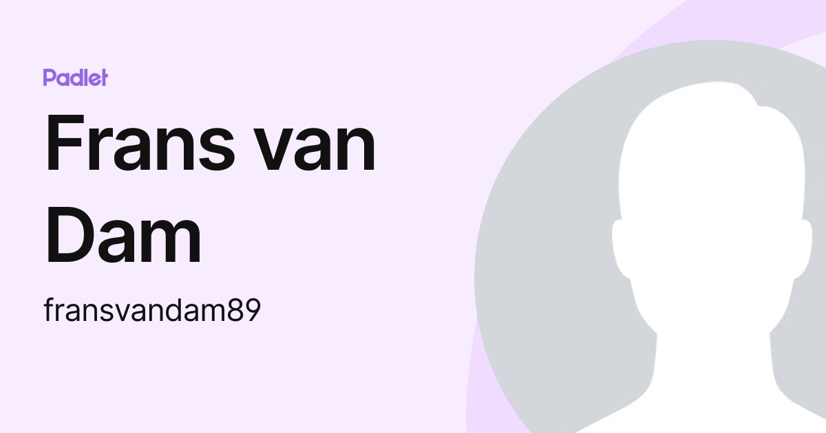 Frans van Dam (fransvandam89) profile | Padlet