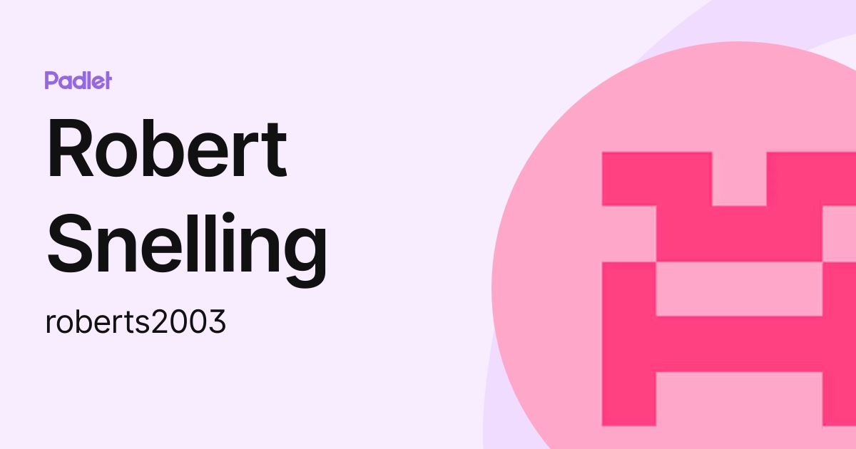 Robert Snelling (roberts2003) profile | Padlet