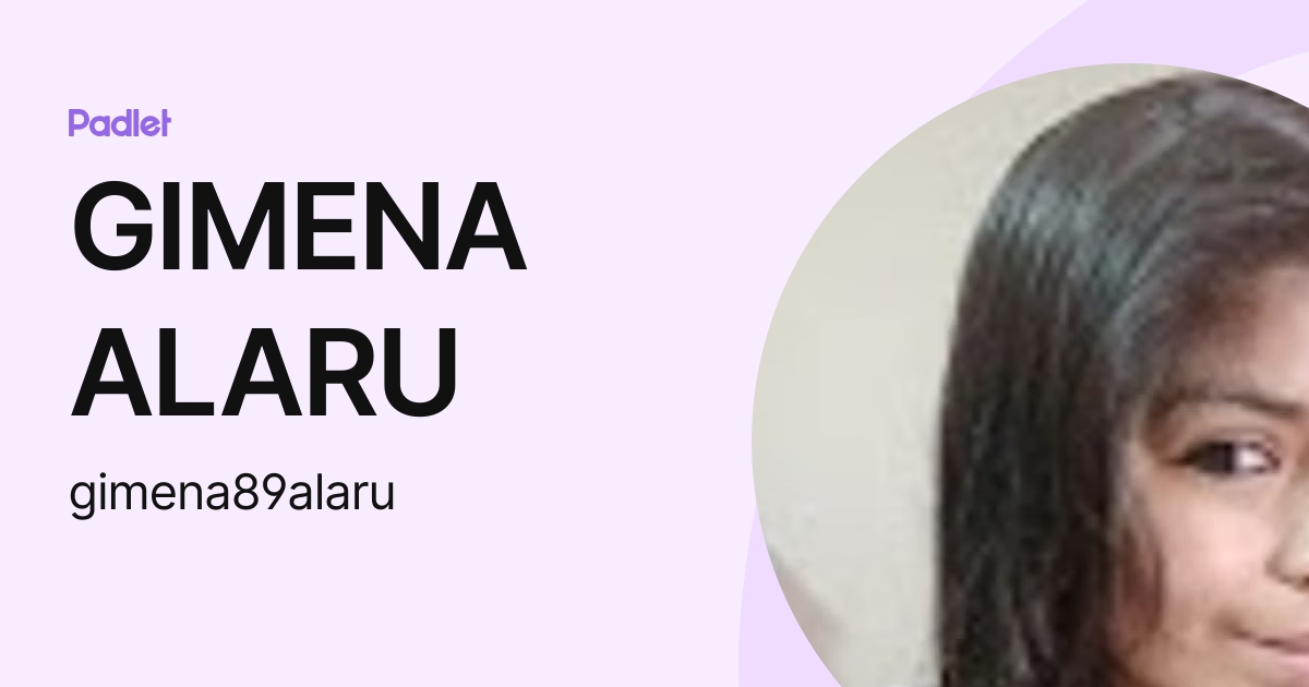 GIMENA ALARU (gimena89alaru) profile | Padlet
