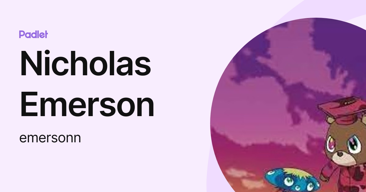 Nicholas Emerson (emersonn) profile | Padlet