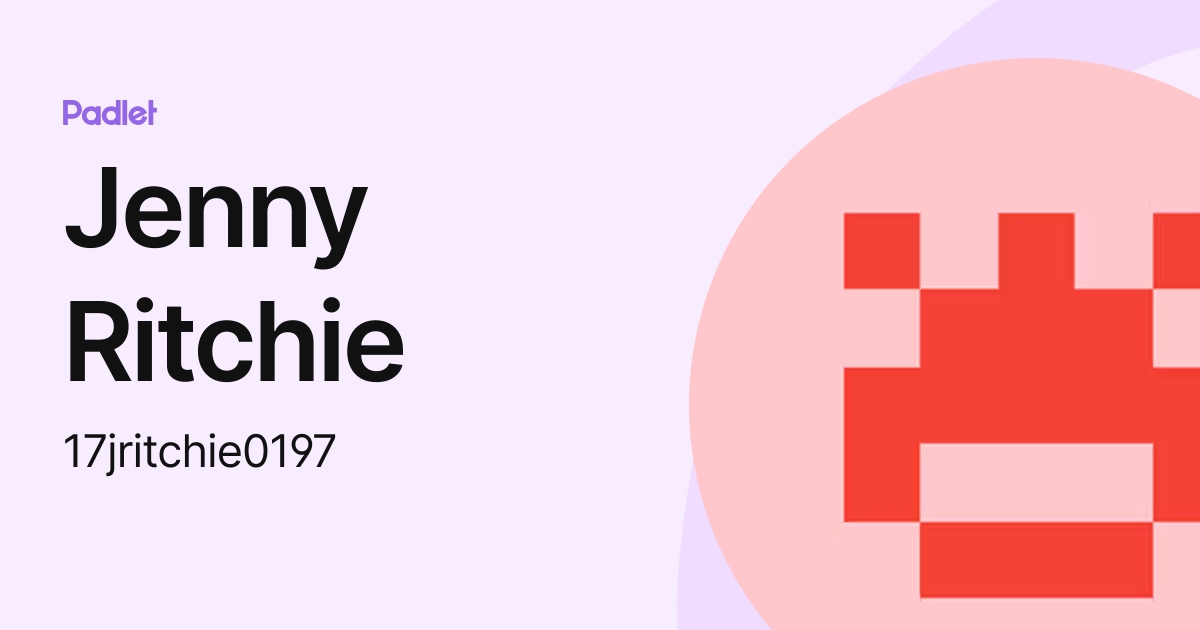 Jenny Ritchie (17jritchie0197) profile | Padlet