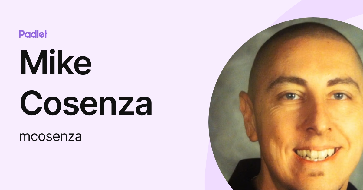 Mike Cosenza (mcosenza) profile | Padlet
