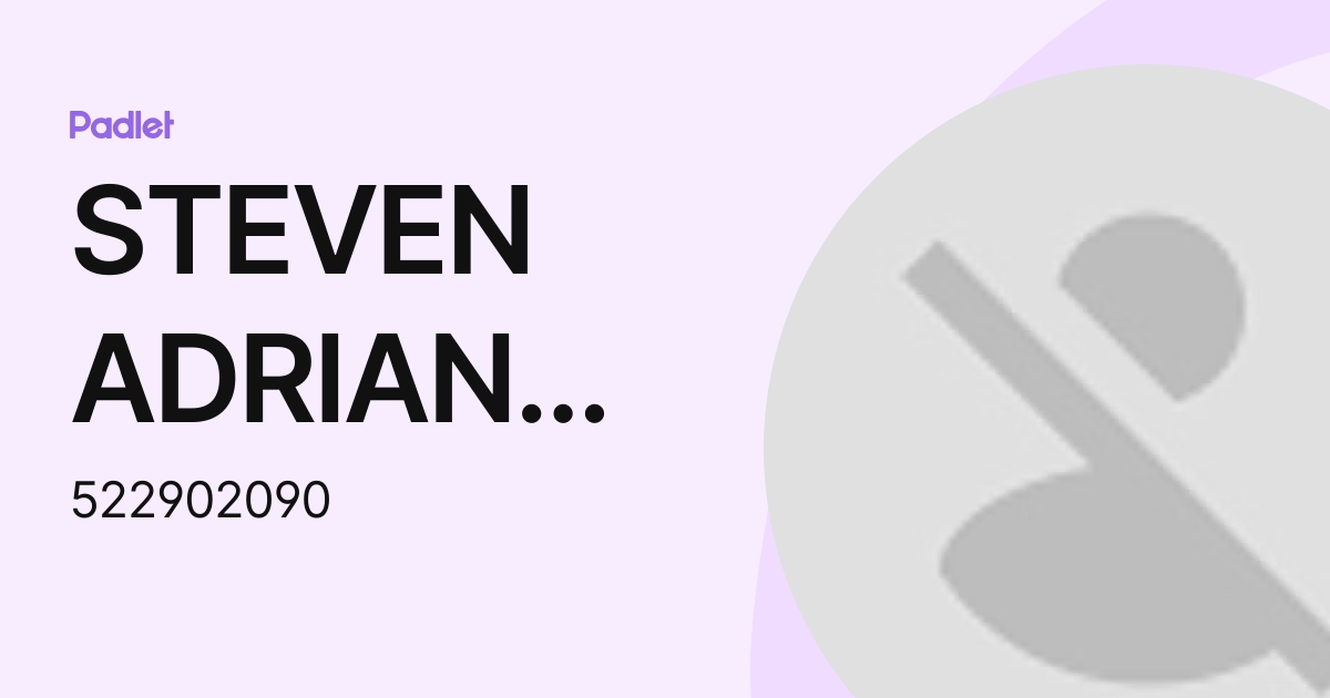 STEVEN ADRIAN ROSERO RODRÍGUEZ (522902090) profile | Padlet