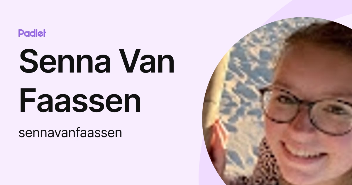 Profiel van Senna Van Faassen (sennavanfaassen) | Padlet