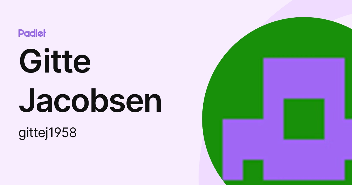 Gitte Jacobsen (gittej1958) profile | Padlet