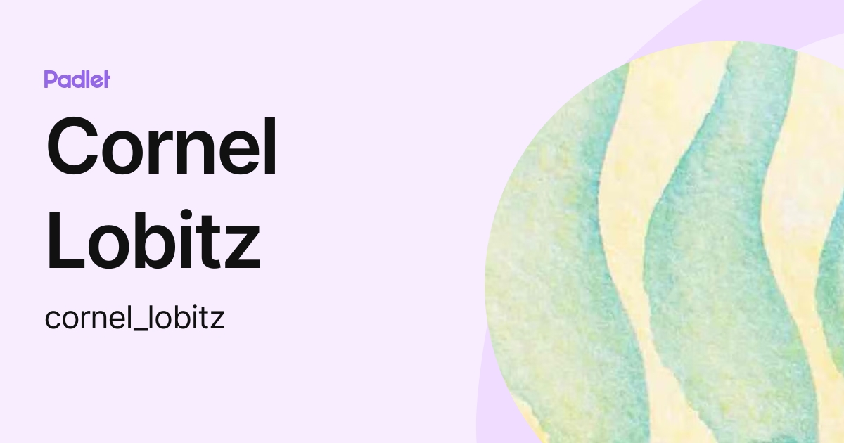 Cornel Lobitz (cornel_lobitz) profile | Padlet