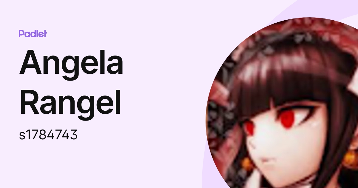 Angela Rangel (s1784743) profile | Padlet