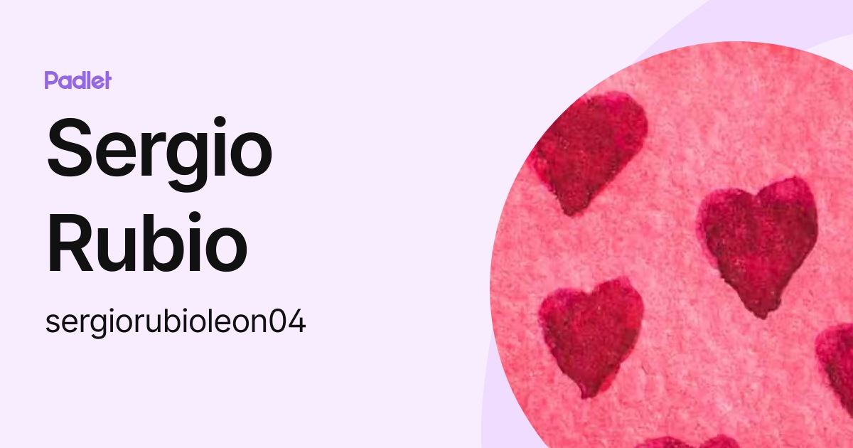 Sergio Rubio (sergiorubioleon04) profile | Padlet