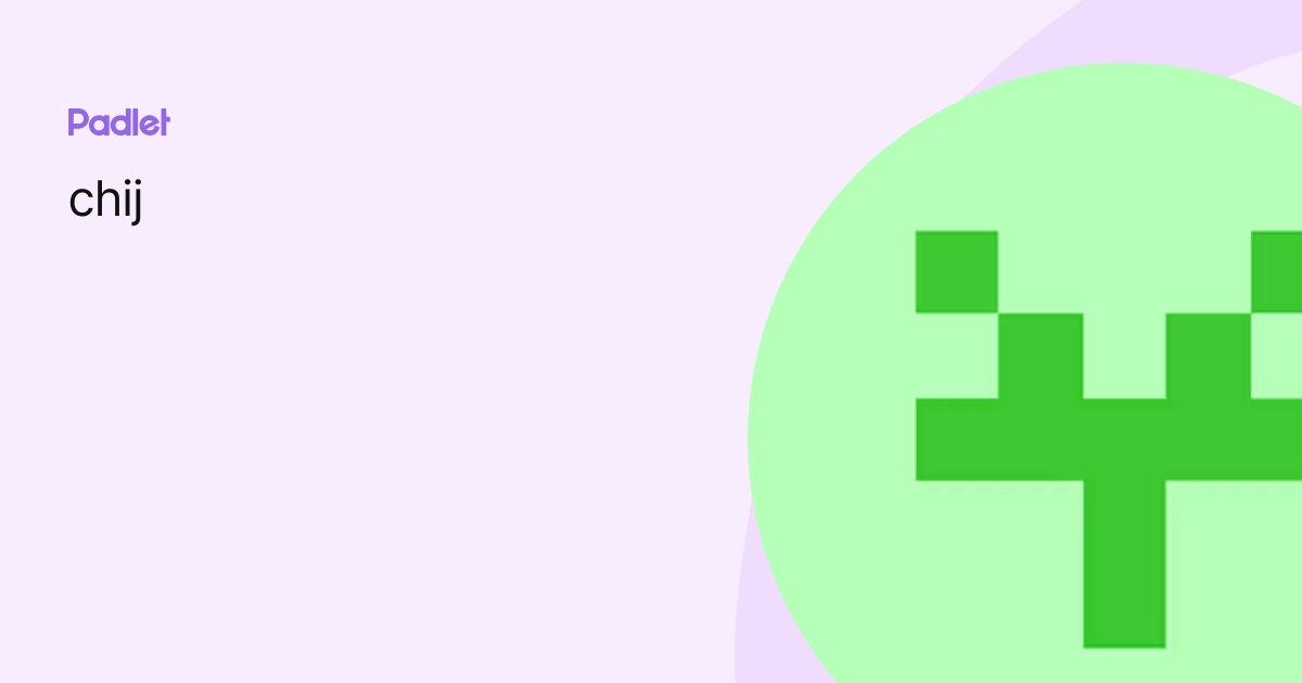chij profile | Padlet