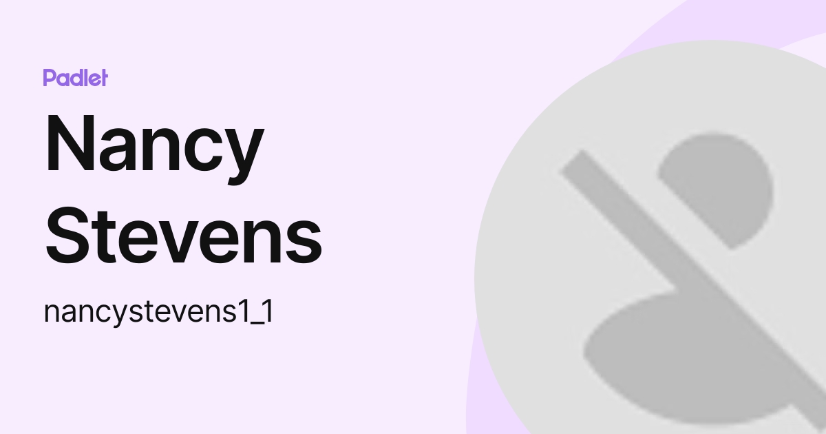 Nancy Stevens (nancystevens2) profile | Padlet