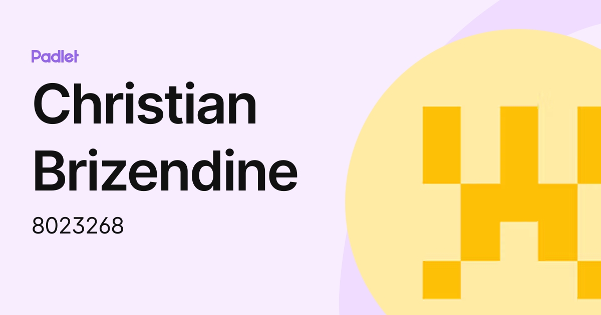 Christian Brizendine (8023268) profile | Padlet